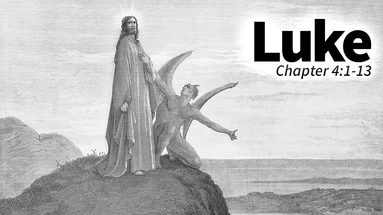 Luke 4 1 13 Verse By Verse
