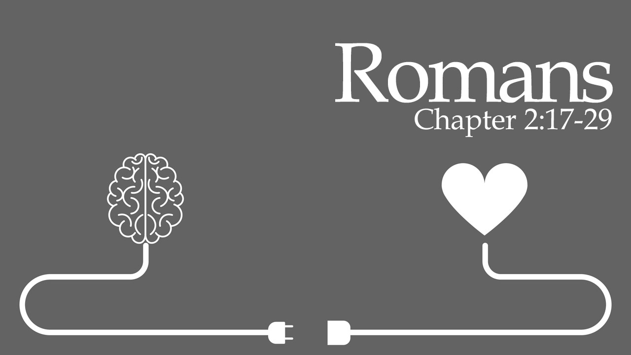 Romans 2 17 29 Verse By Verse Romans 2 17 29 Verse By Verse